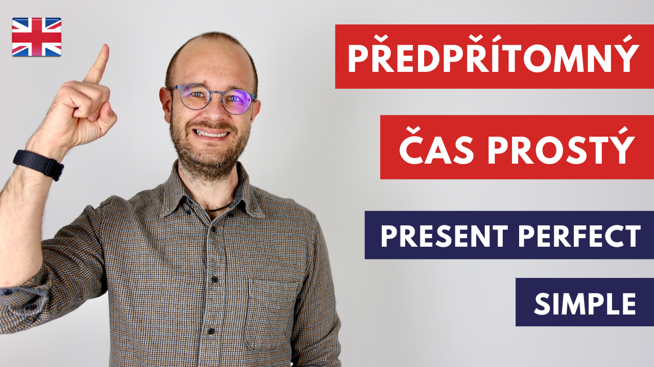 Předpřítomný čas prostý (Present Perfect Simple) | Stream